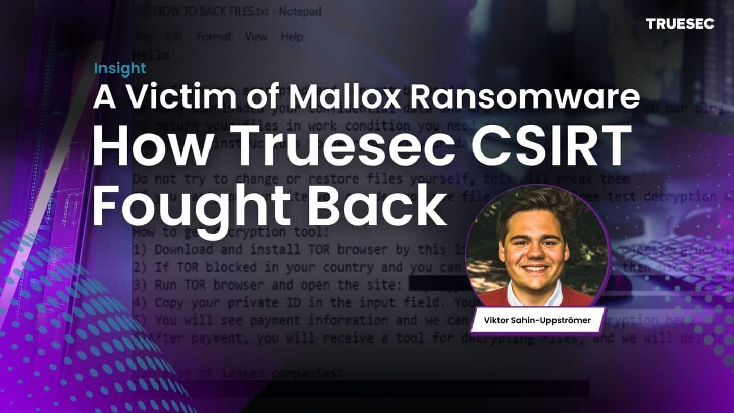 Mallox Ransomware: How Truesec CSIRT Fought Back